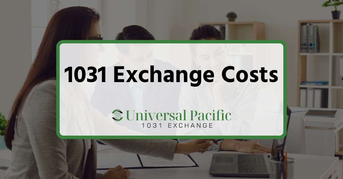 1031 Exchange Costs: What You Need to Know About Fees