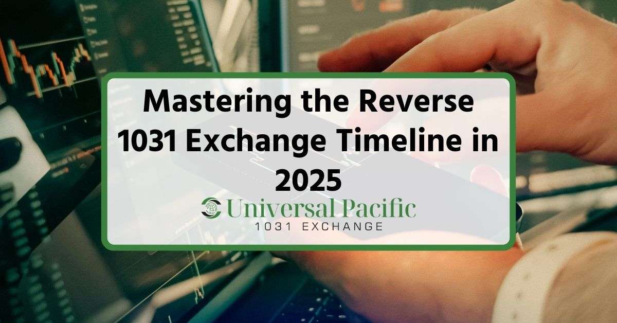 Reverse 1031 Exchange Timeline
