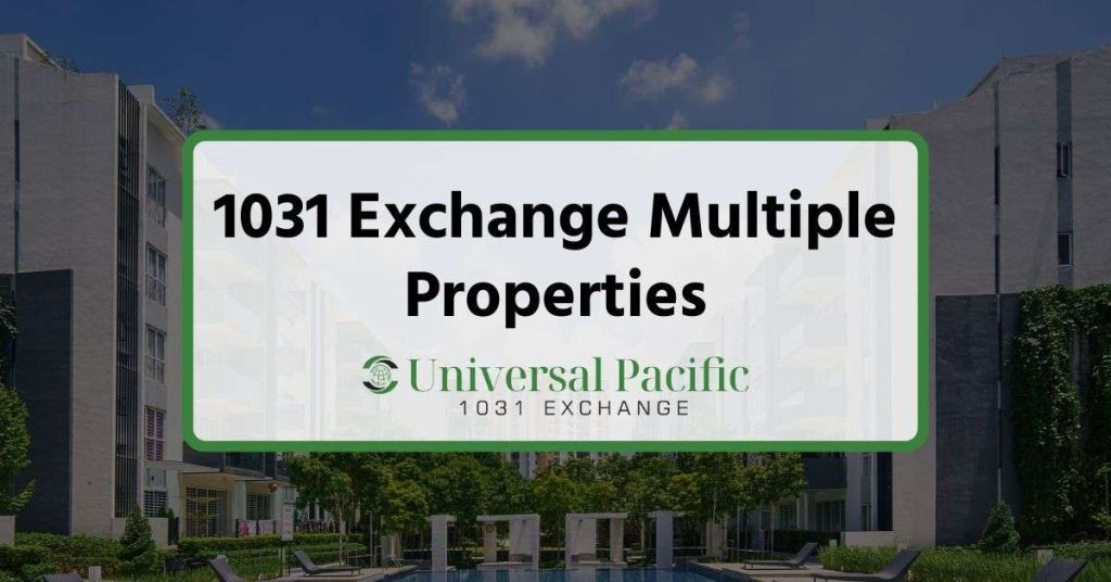 1031 Exchange Multiple Properties: How to Defer Taxes Effectively