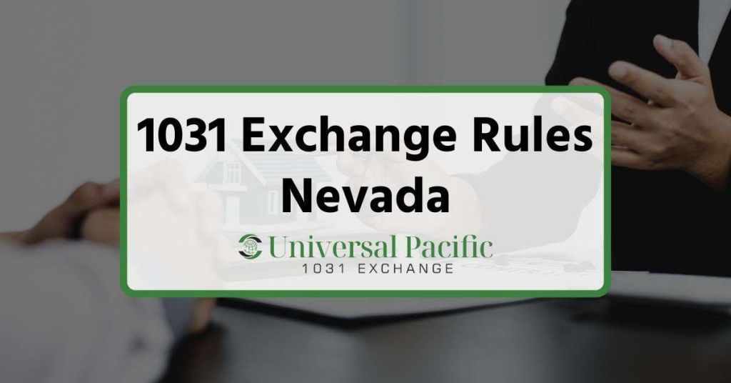 1031 Exchange Rules in Nevada: 2026 Guide